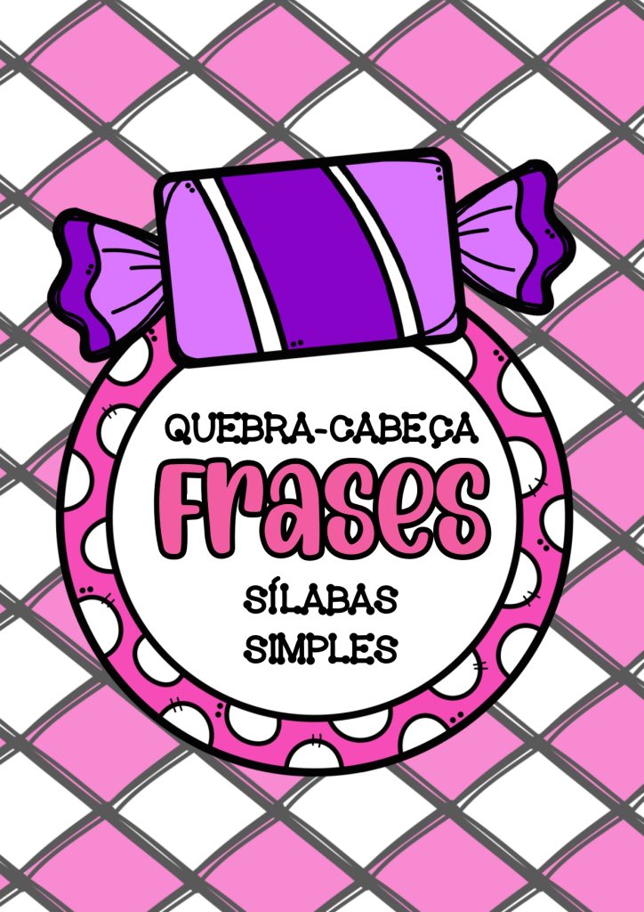 🧠🧩Quebra-Cabeça das Frases – “Sílabas Simples” – Tarefinha – Recursos ...